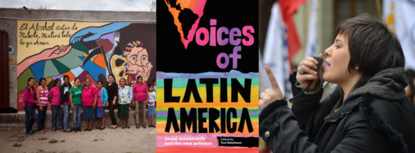 Voices of Latin America - social movements and the new activism | Latin ...
